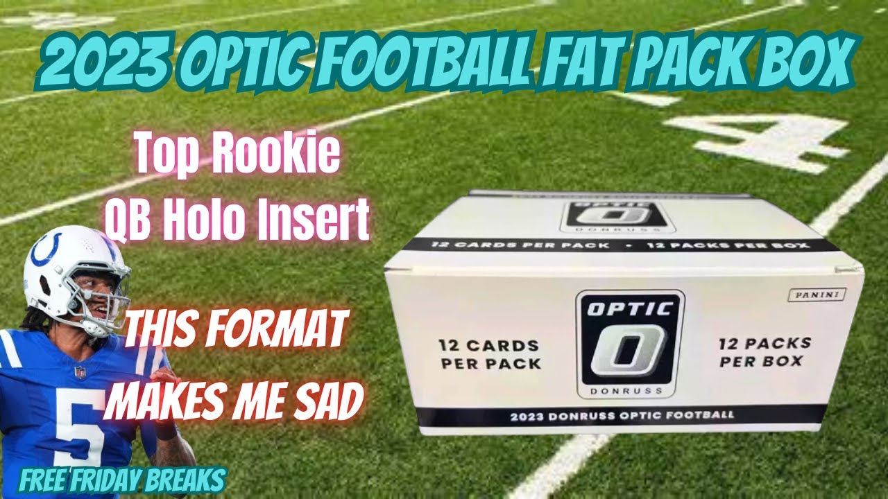 2023 Optic Football Fat Pack Box - Top Rookie QB Holo Insert - FRIDAY ...