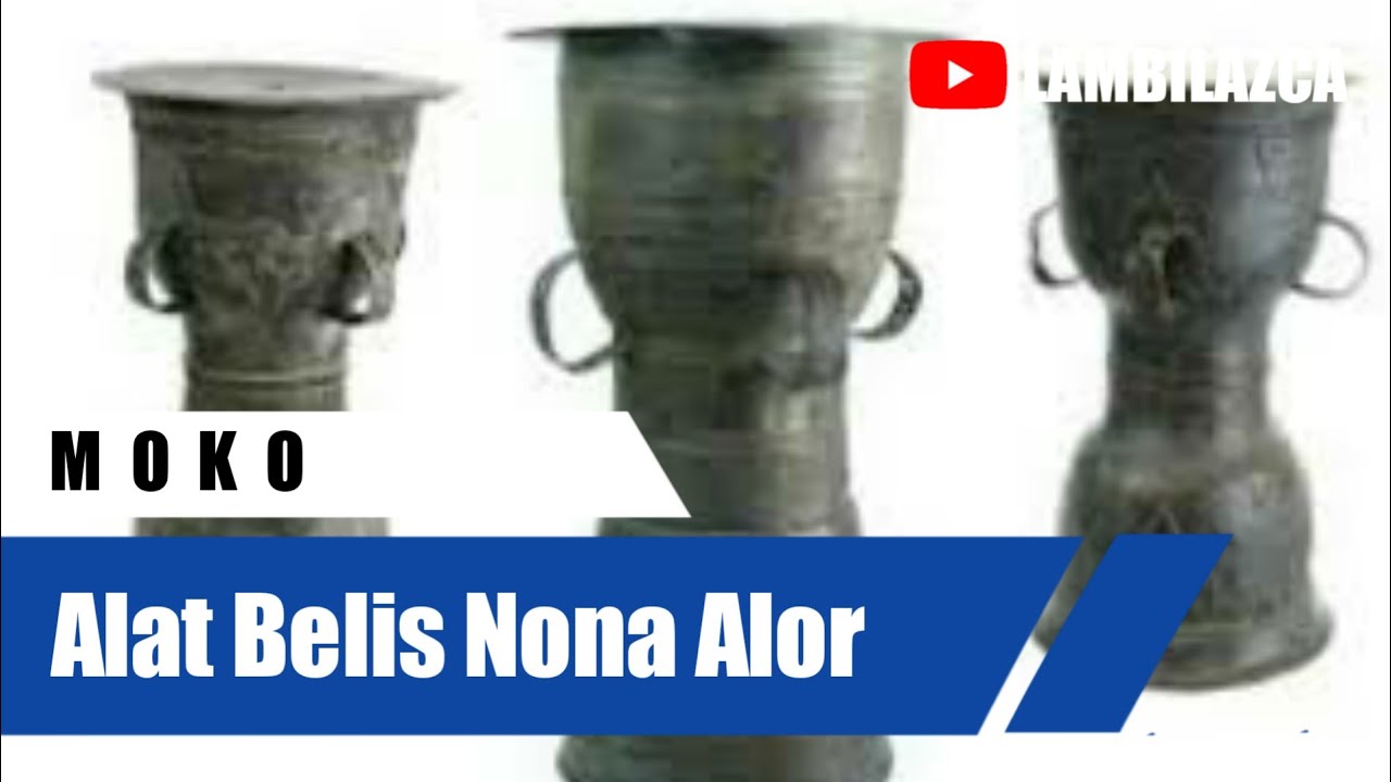 Budaya Orang Alor - Moko Alat Belis Orang Alor NTT - YouTube