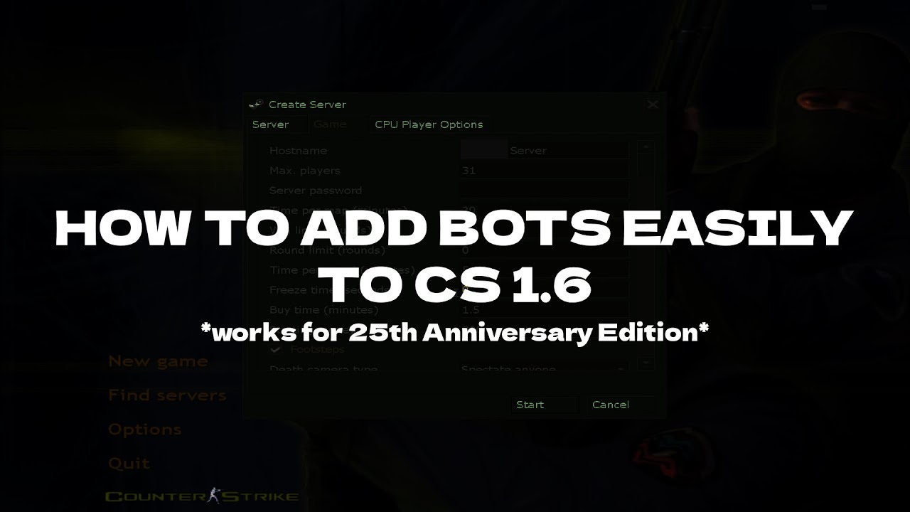 HOW TO ADD BOTS TO CS 1.6 EASILY | STEAM + CRACKED | WORKS FOR 25TH ...