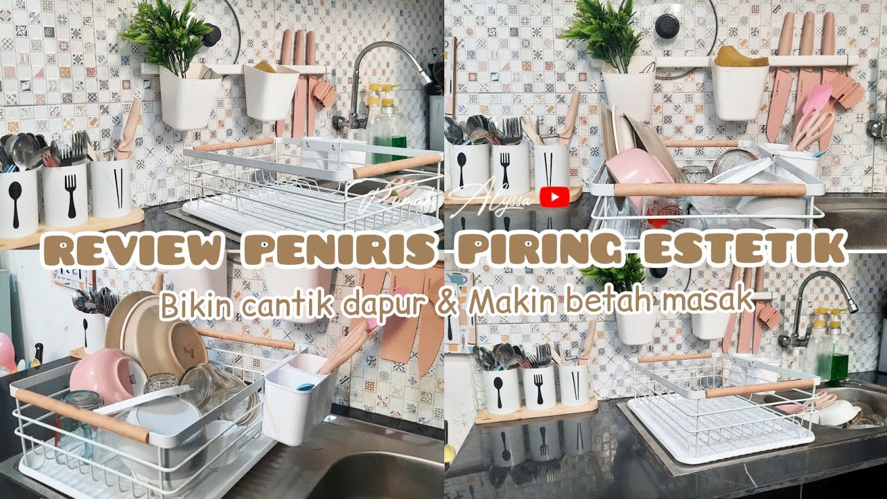 REVIEW RAK PENIRIS PIRING ESTETIK |Shopee Haul Rak Peniris Piring ...