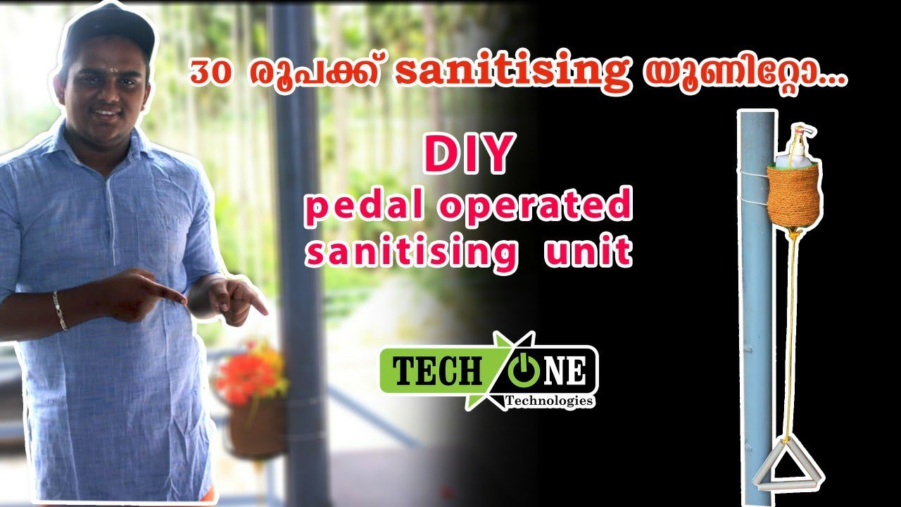 30 RS ചിലവിൽ ഒരു DIY Pedel Operated Sanitization unit | Hand Sanitizer ...
