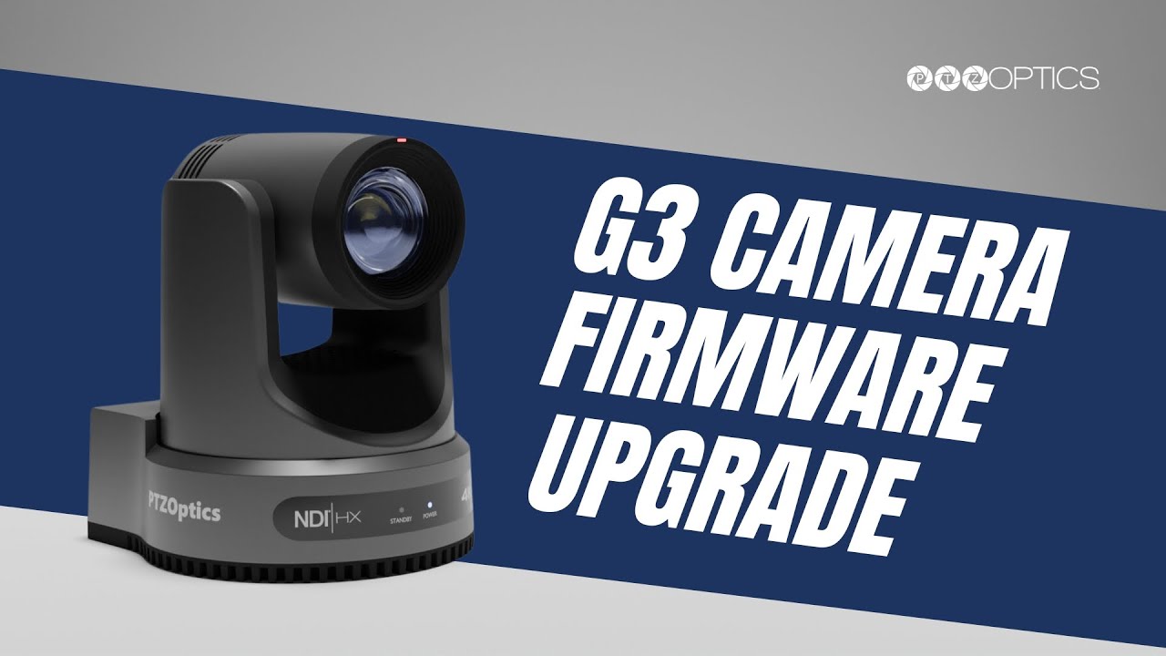 PTZOptics G3 Camera Firmware Upgrade Guide - YouTube