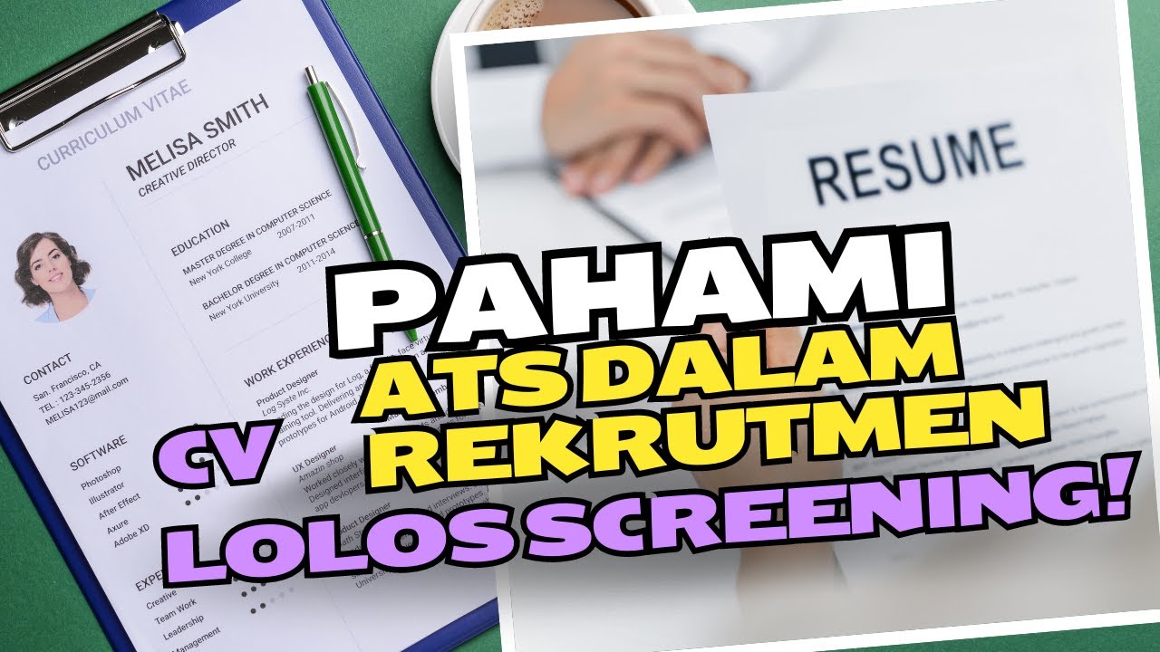 Bedah ATS dalam Sistem Seleksi Recruitment! Pahami polanya agar CV kamu ...