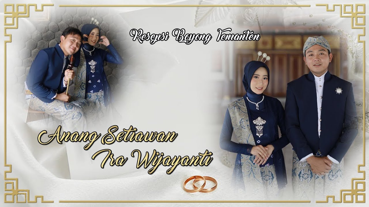 Resepsi Boyong Temanten ANANG SETIAWAN & IRA WIJAYANTI - YouTube