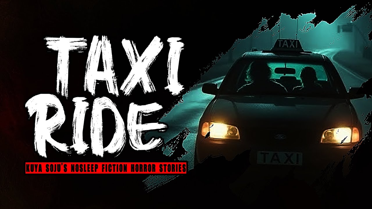 TAXI RIDE HORROR STORY | NoSLEEP Dark Stories - YouTube