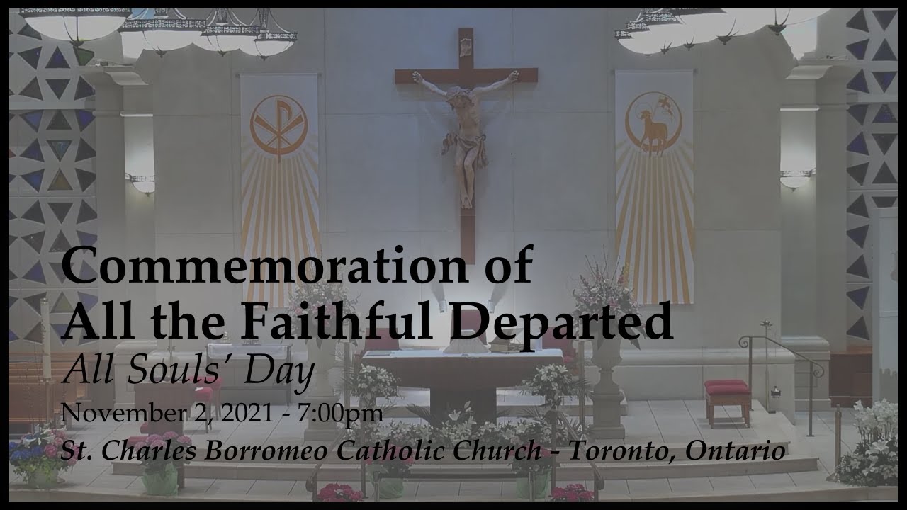 November 2, 2021: All Souls' Day - YouTube