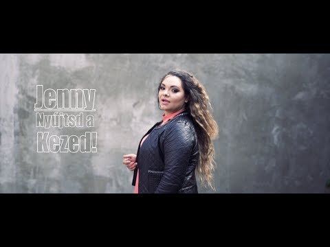 Jenny - Nyújtsd a kezed (Official Music Video)