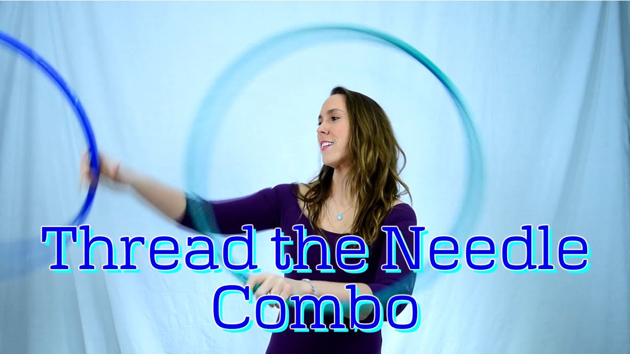Thread the Needle Combo Doubles Hoop Tutorial - YouTube