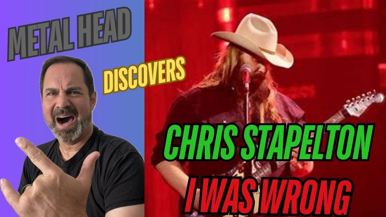 FIRST TIME REACTION! - CHRIS STAPLETON - I WAS WRONG - YouTube