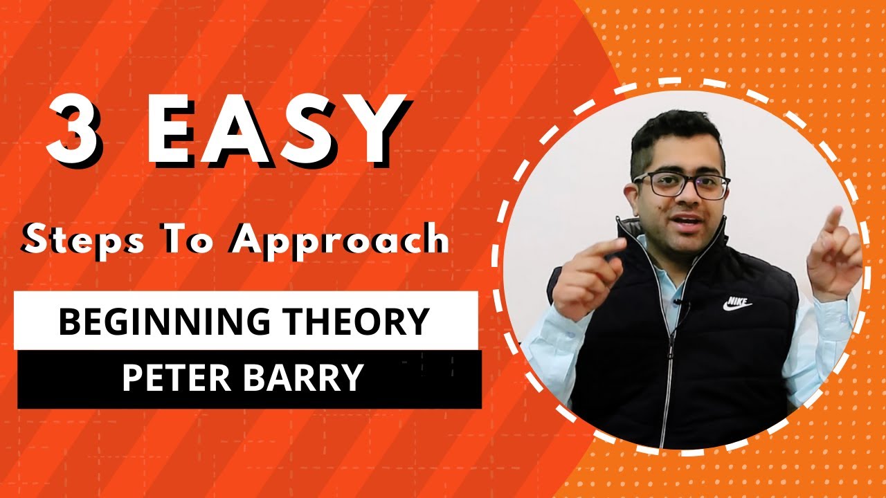 3 Easy Steps To Study Beginning Theory by Peter Barry for UGC-NET ...