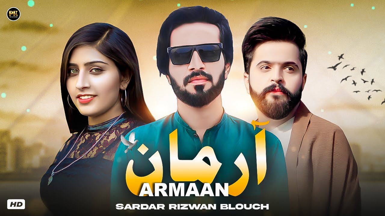 Arman ( Official Music Video ) - Sardar Rizwan Blouch, New Saraiki Song ...
