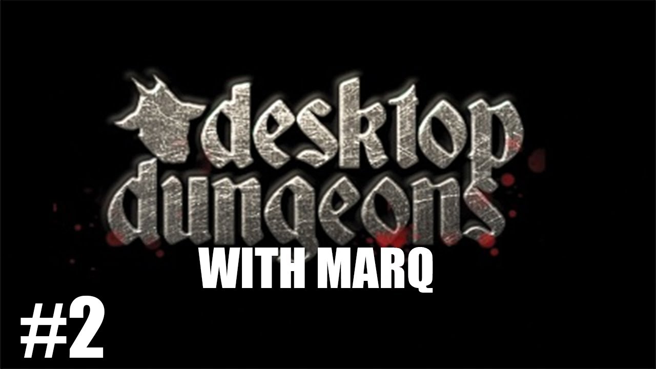 Desktop dungeons with Marq #2 Evil goats begone - YouTube