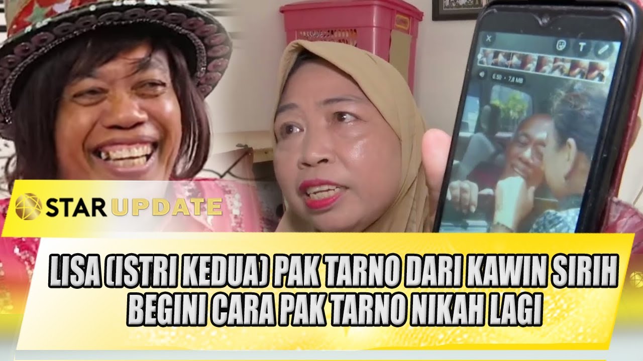 LISA (ISTRI KEDUA) PAK TARNO DARI KAWIN SIRIH, BEGINI CARA PAK TARNO ...