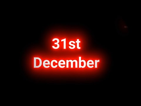 || 31st December Status 🔥happy new year whatsapp status |31st Status ||