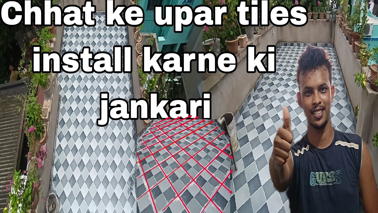 Purana Chhat per kya Lagana Sahi hoga|Roof ke upar tiles Lagaye ya ...