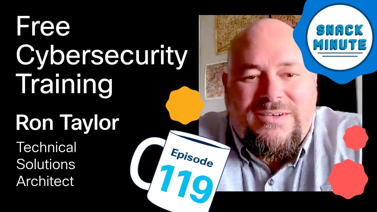 Free Cybersecurity Training | Snack Minute Episode 119 - YouTube