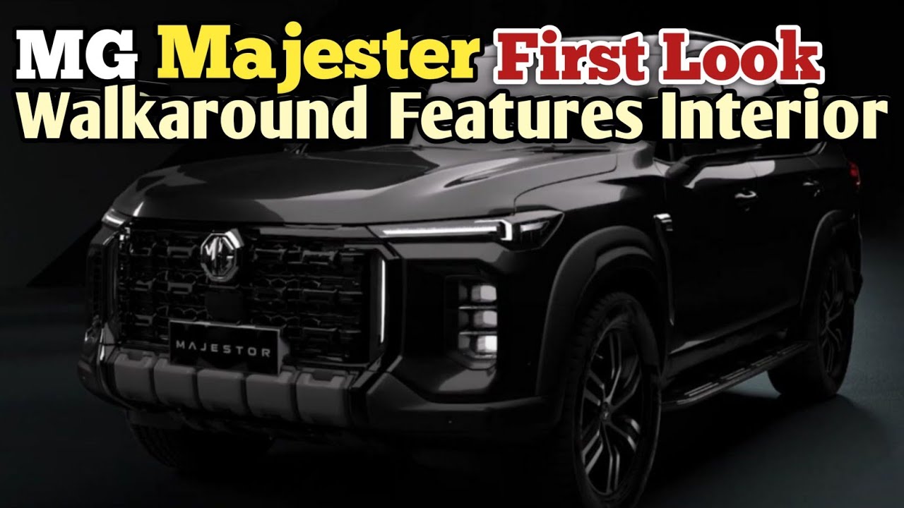 MG Majester 2026 First Look Walkaround With New Features Interior Price ...