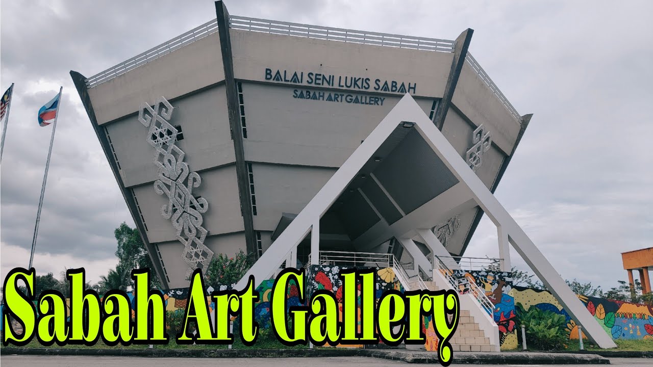Visiting Sabah Art Gallery | Kota Kinabalu - 🇲🇾 |December 27, 2024 ...