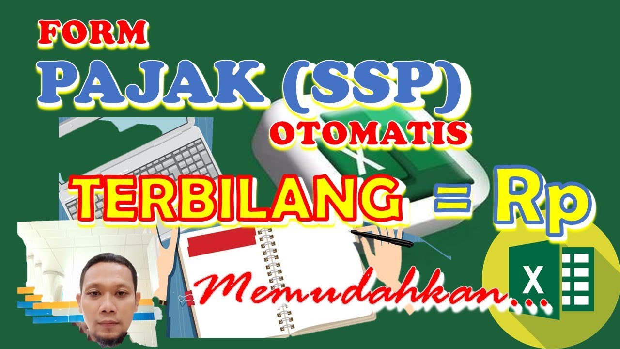 Form PAJAK SSP Excel Otomatis dengan TERBILANG - YouTube