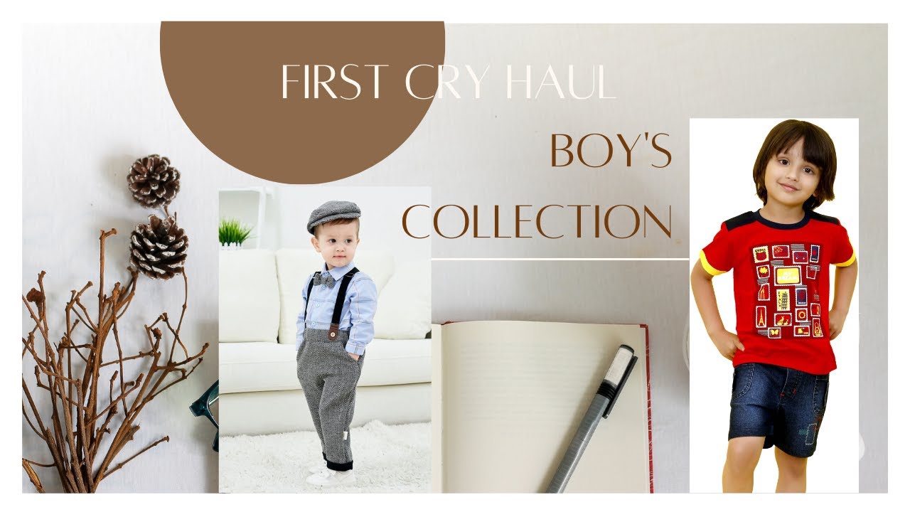 FIRST CRY KID'S COLLECTION|FIRST CRY BOYS COLLECTION|KID'S HAUL|FASHION ...