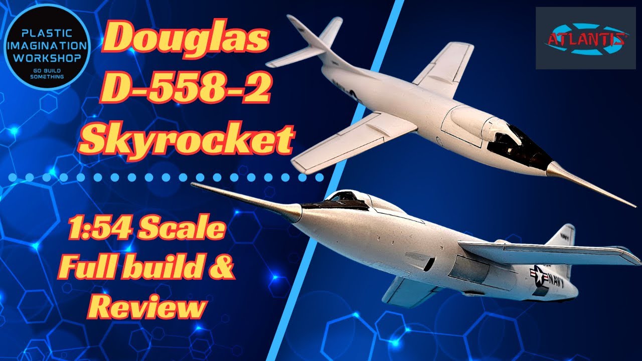 Douglas D-558-2 Skyrocket from Atlantis - Full build and review - YouTube
