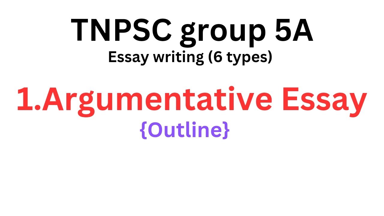 Argumentative Essay | Tnpsc Group 5A - YouTube