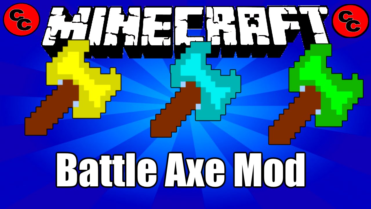 Minecraft Mods: " Battle Axe Mod 1. 7 .10 " - YouTube