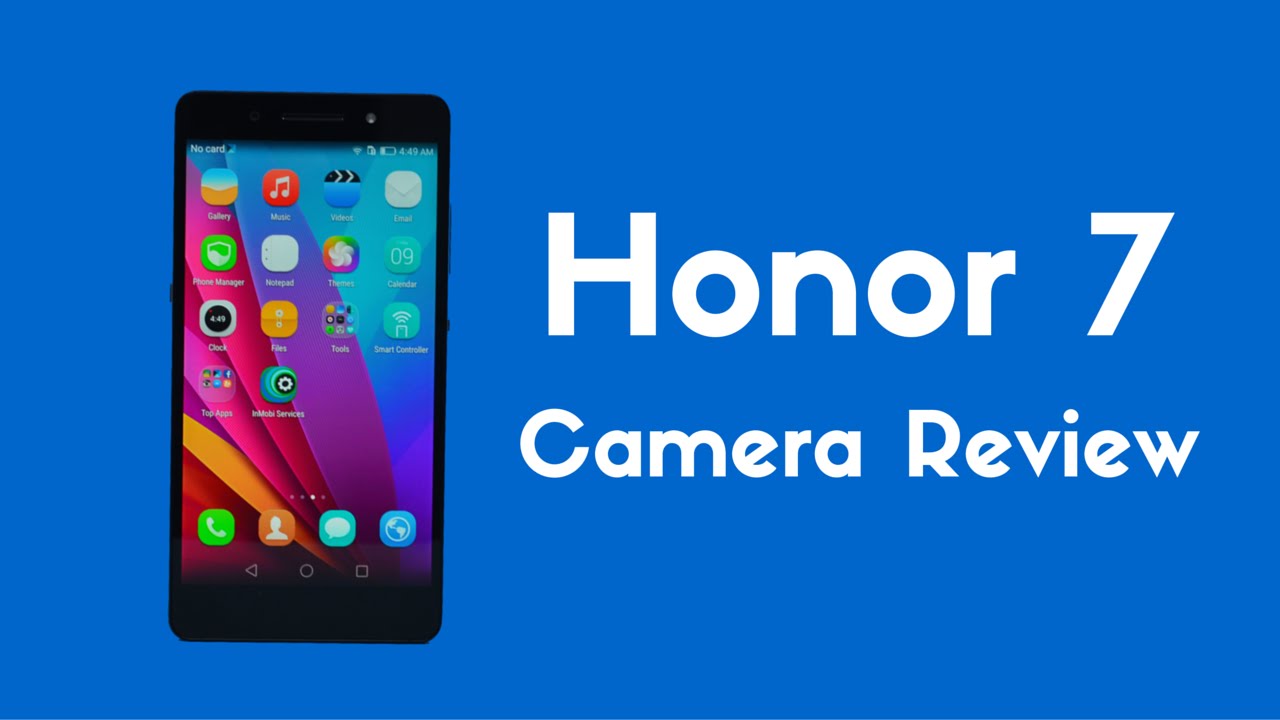 Honor 7 Smartphone Camera Review - PhoneRadar - YouTube
