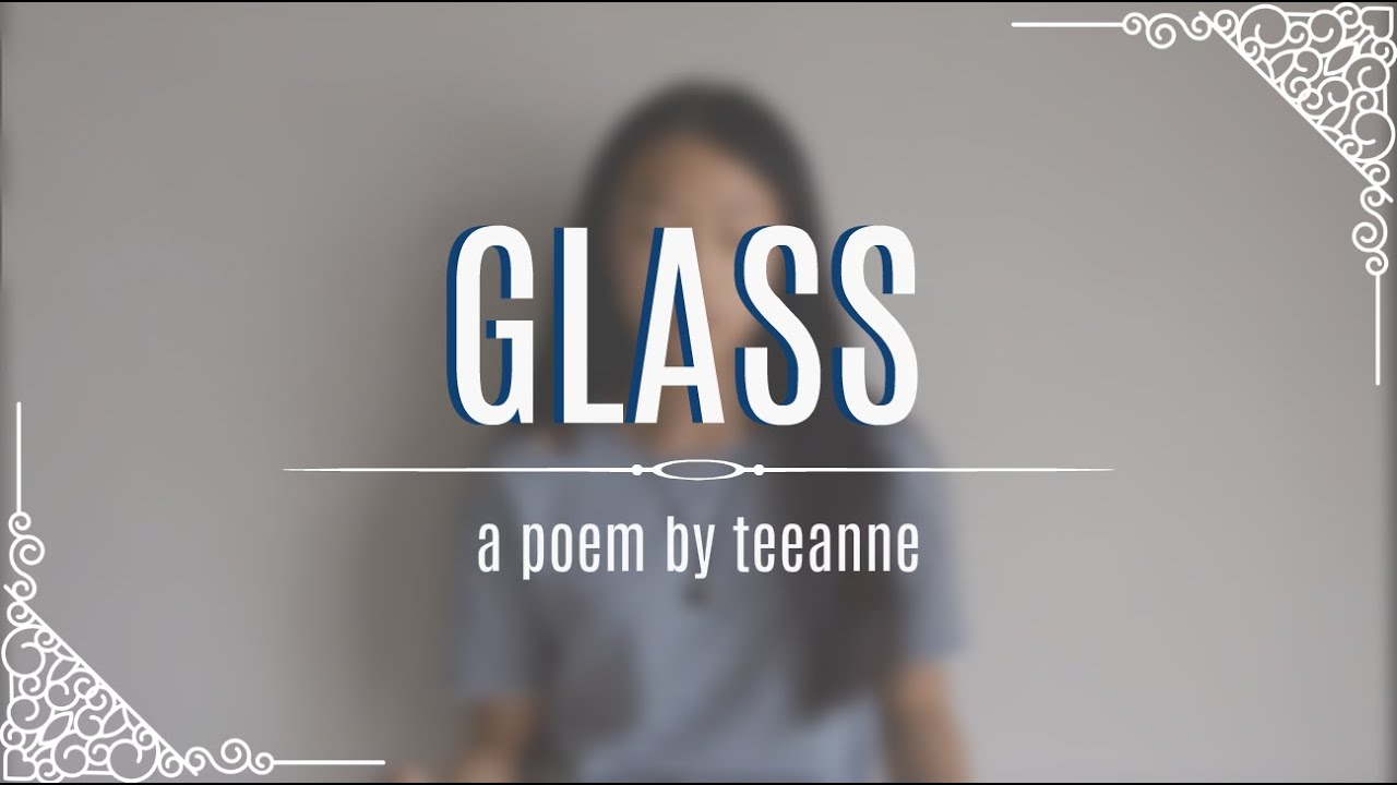 Glass || A Spoken Word Poem - YouTube