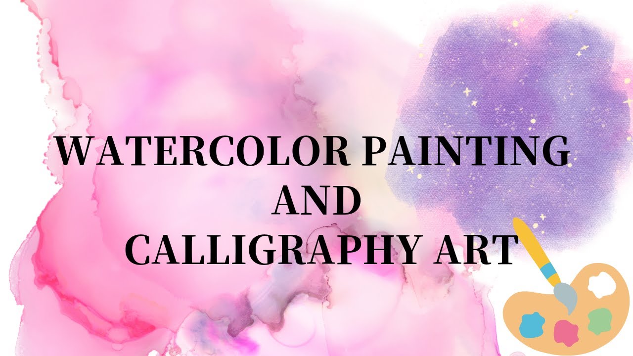 WATERCOLOR PAINTING AND CALLIGRAPHY ART #watercolorpainting #caligraphy ...