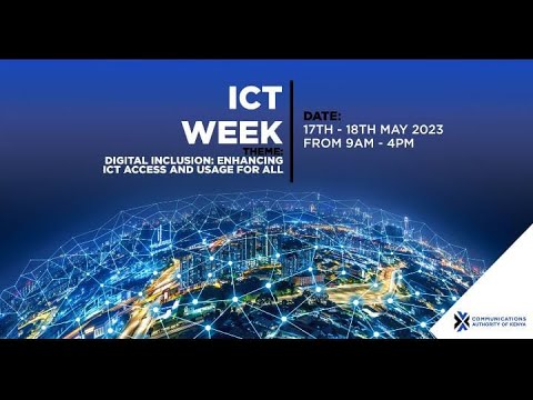 ICT WEEK: THEME: Digital Inclusion: Enhancing ICT Access and Usage for ...