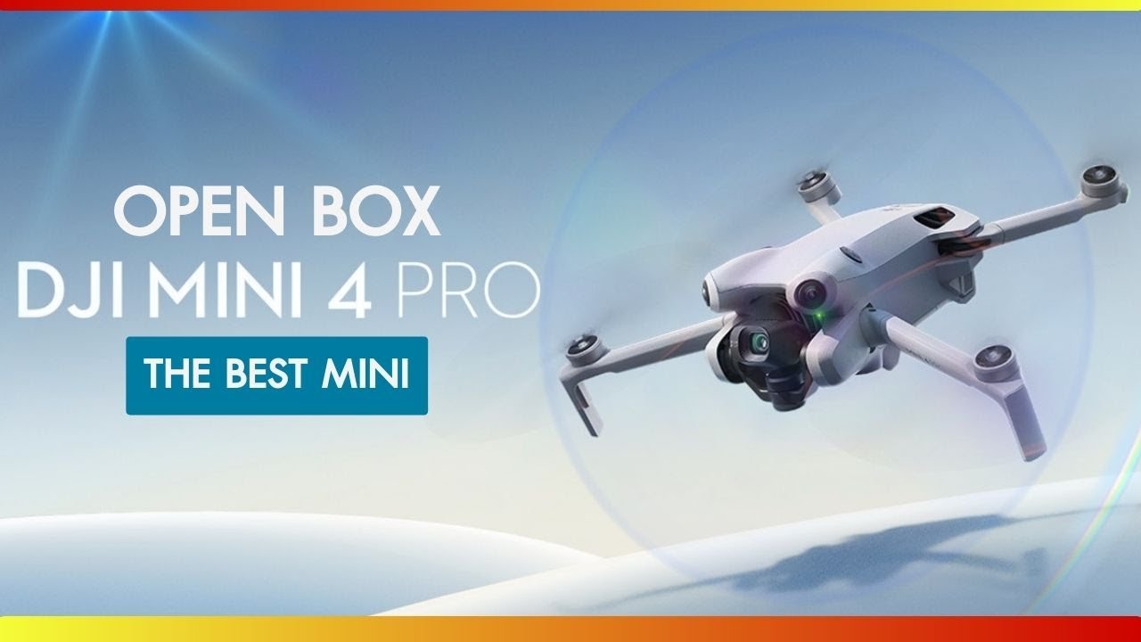 Open box DJI Mini 4 Pro, The best mini drone now. - YouTube