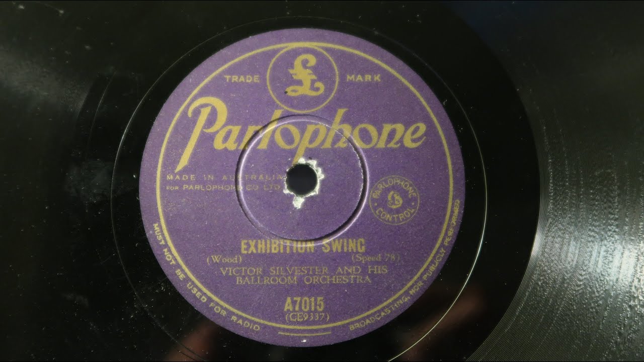 Exhibition Swing; Victor Silvester and his Ballroom Orchestra; 1939 78 ...