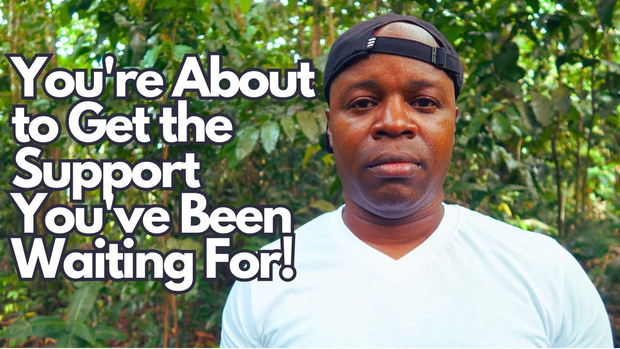 You're About to Get the Support You've Been Waiting For - YouTube