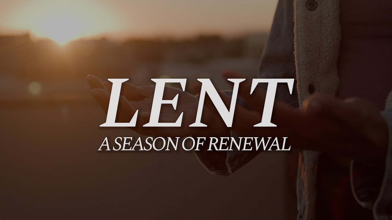 The Meaning of Lent: A Journey of Reflection, Repentance, and Renewal ...