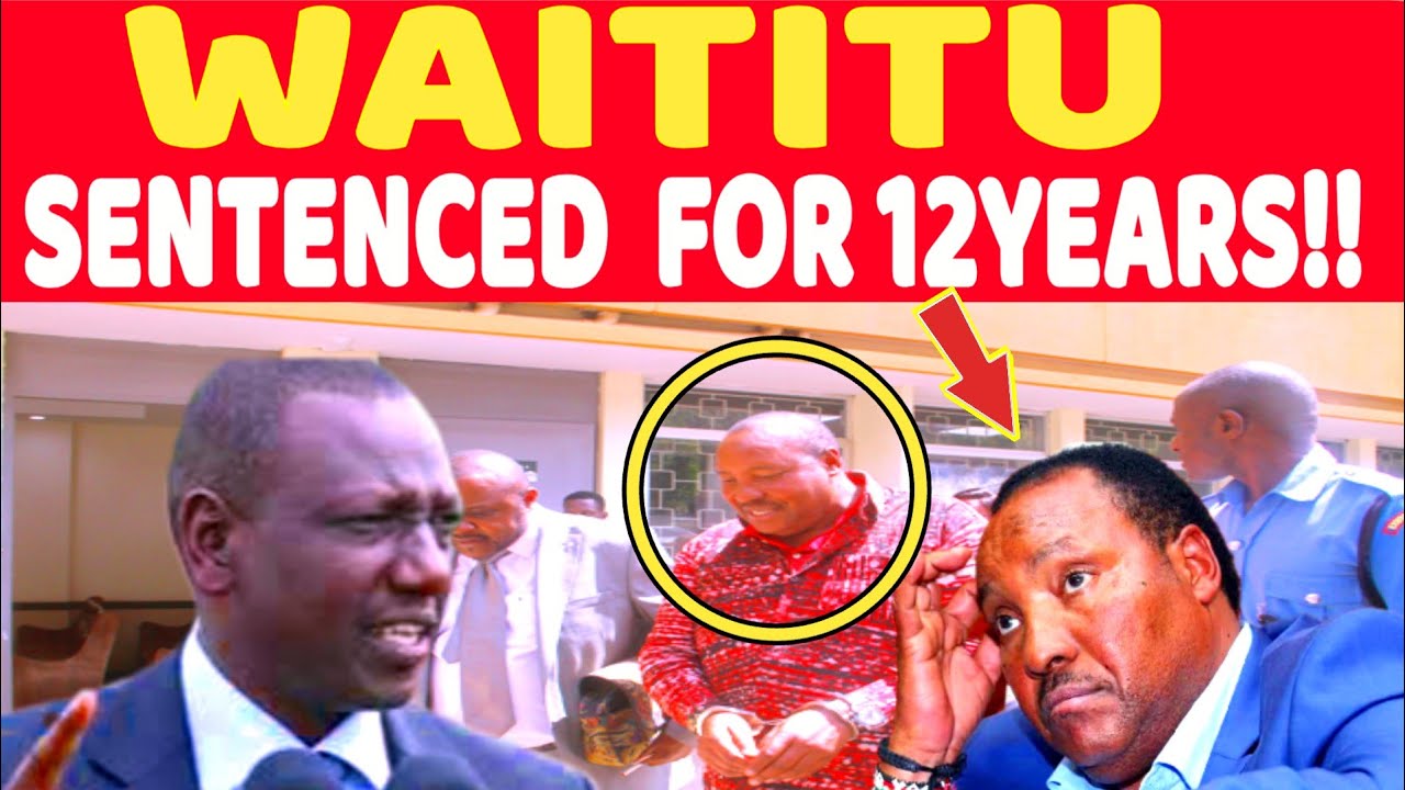 Sad News!!waititu former Kiambu govoner Arrested and sententenced in ...