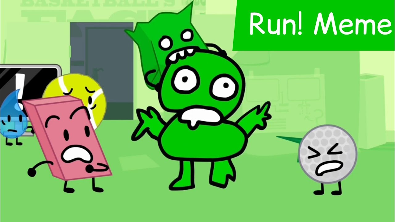 BFDI:TPOT 9. But Its Run Meme. - YouTube