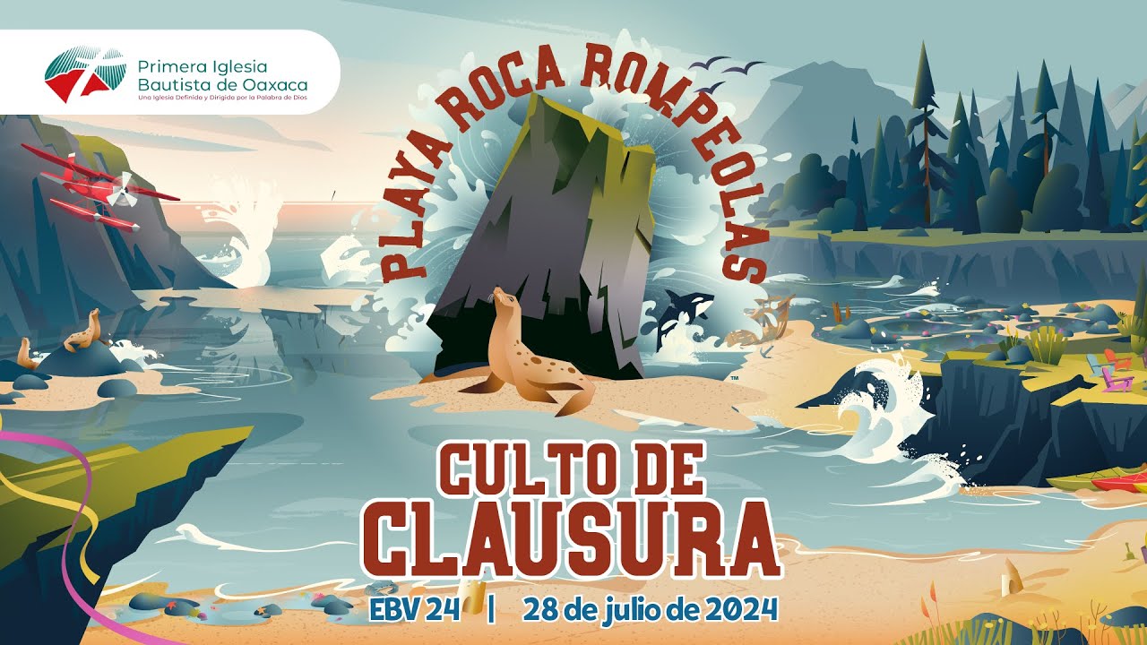 Culto de Clausura EBV 2024 | Playa Roca Rompeolas | PIB Oaxaca - YouTube