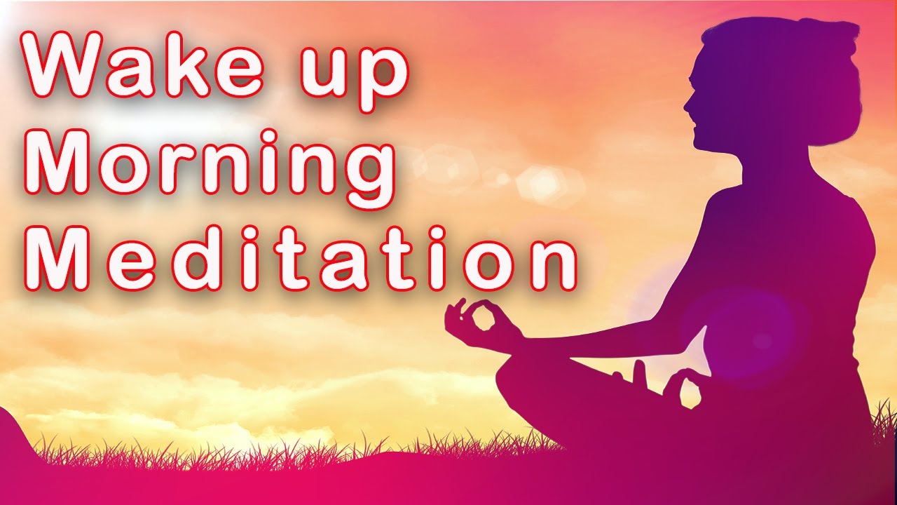 5 Minute Morning Meditation Wake Up Feeling Present And Clear Minded