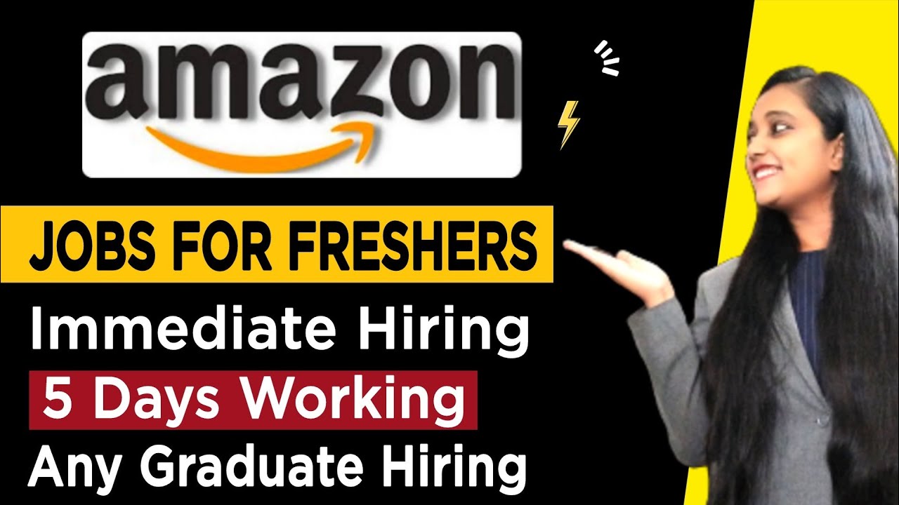 Amazon Recruitment 2022 | Amazon Hiring Freshers | Amazon Job Vacancy ...