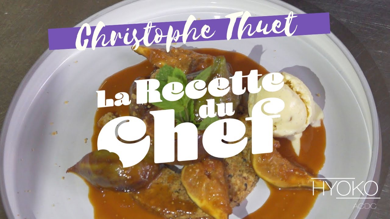 La Recette du Chef - Christophe Thuet (La table du croquant) - YouTube