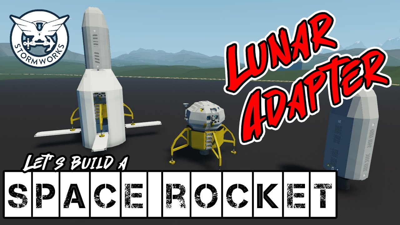 Lunar Module Adapter Section!!! - Space DLC Stormworks - YouTube