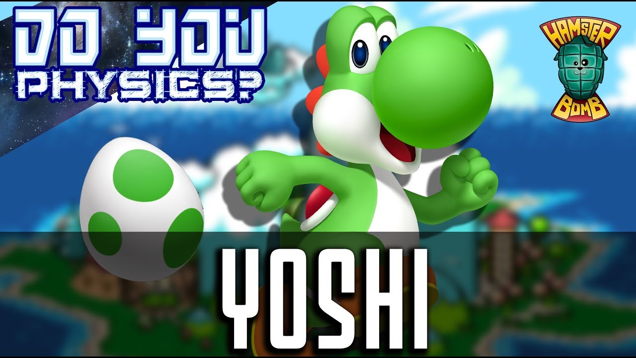 Yoshi | Do You Physics? - YouTube