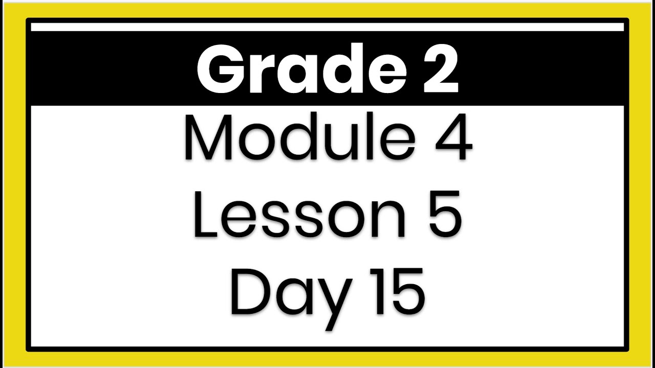 2nd Module 4 Day 15 Lesson 5 English - YouTube