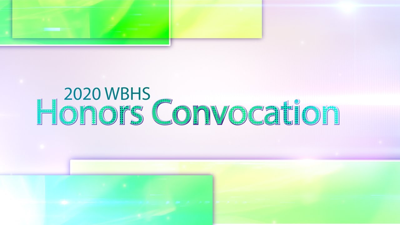 WBHS 2020 Honors Convocation - YouTube
