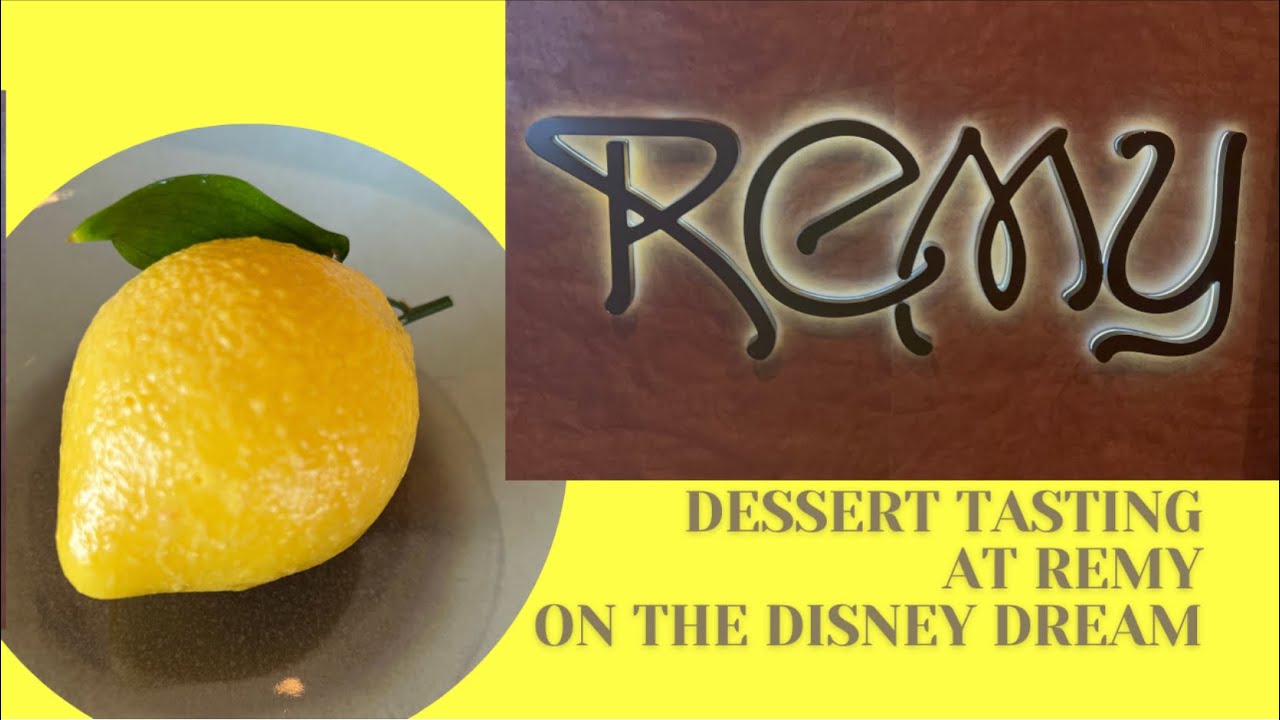Dessert Tasting at REMY on the Beautiful Disney Dream - YouTube