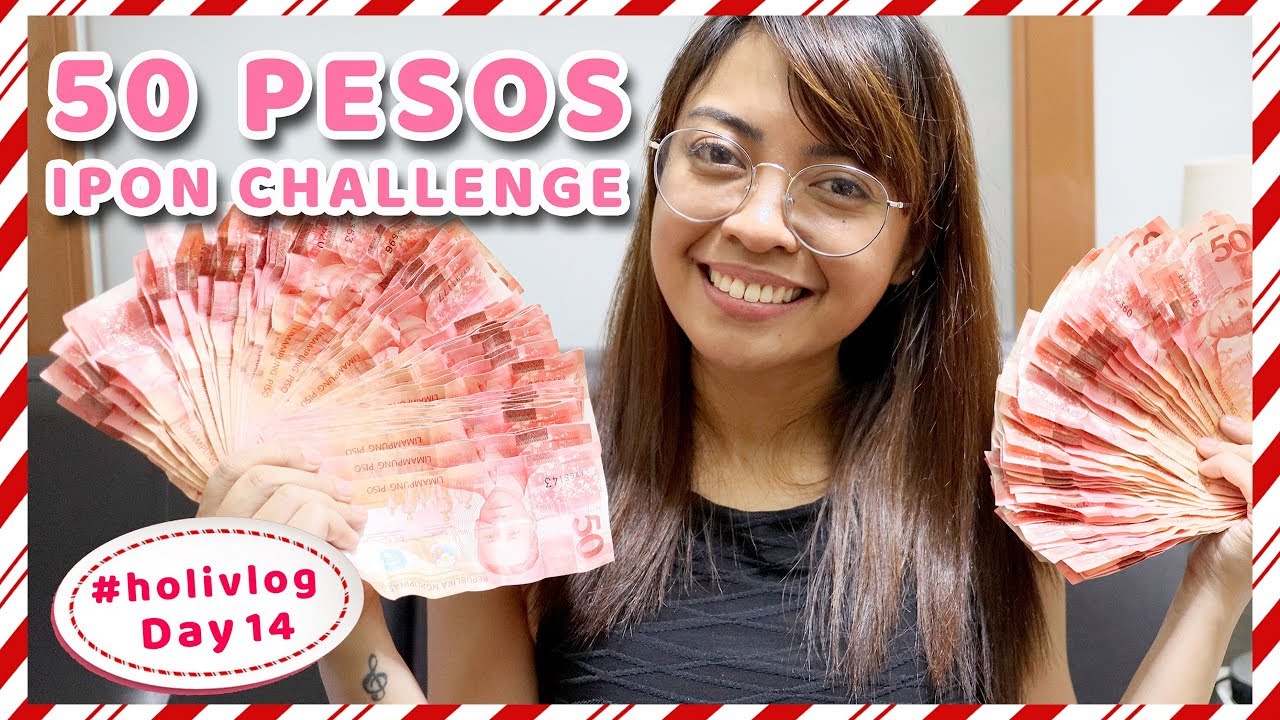 50 PESOS IPON CHALLENGE 2018! MAGKANO NAIPON KO? (Holivlog 2018 #14 ...