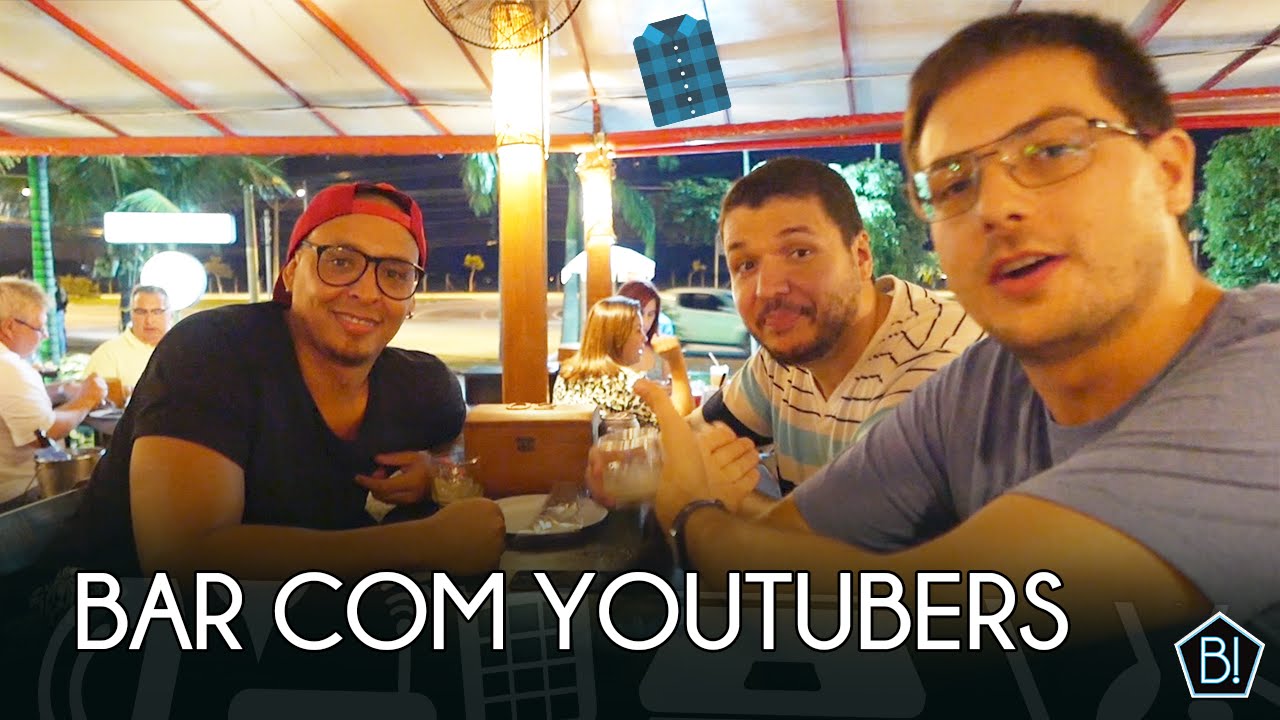 BAR COM YOUTUBERS - VLOG! - YouTube