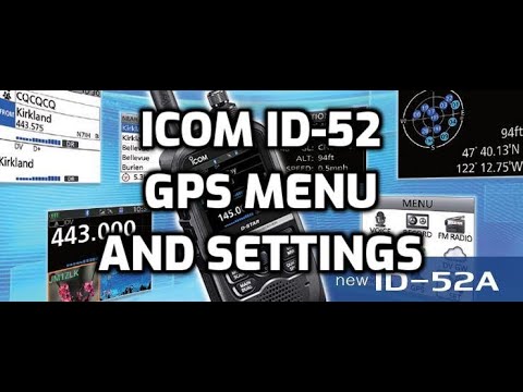 ICOM ID-52 GPS menu and settings - YouTube