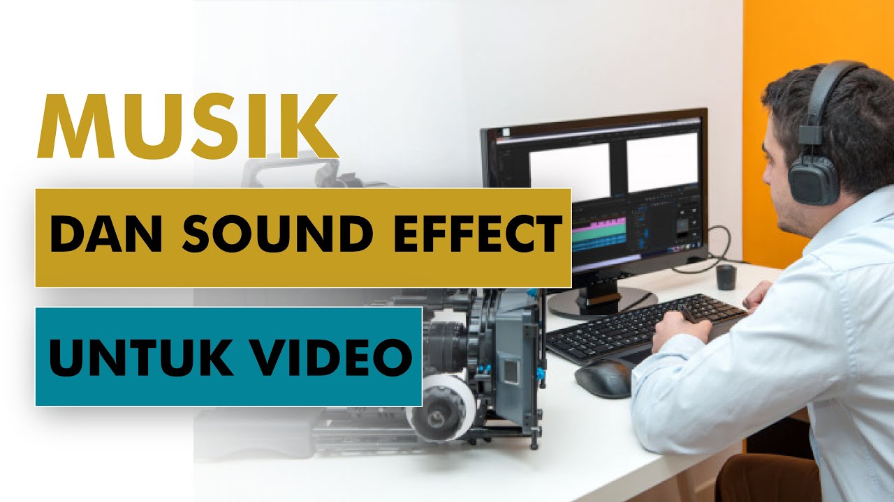 Cara MUDAH Dapat Musik dan Efek Suara GRATIS - YouTube